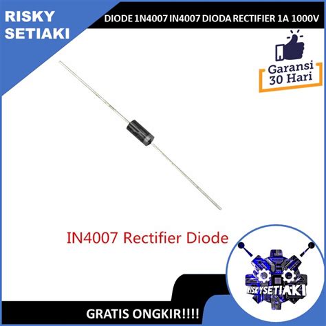 Jual Diode 1n4007 In4007 Dioda Rectifier 1a 1000v Shopee Indonesia