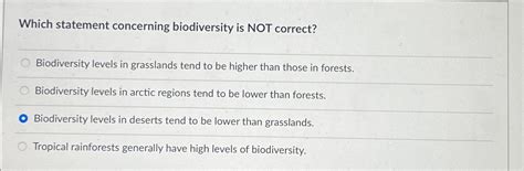 Solved Which Statement Concerning Biodiversity Is Not