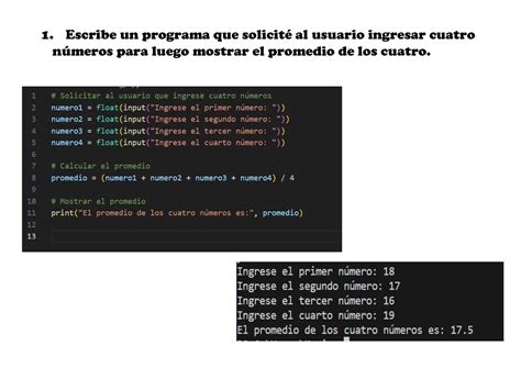 Programacion Ejemplos 1 Escribe Un Programa Que Solicité Al Usuario