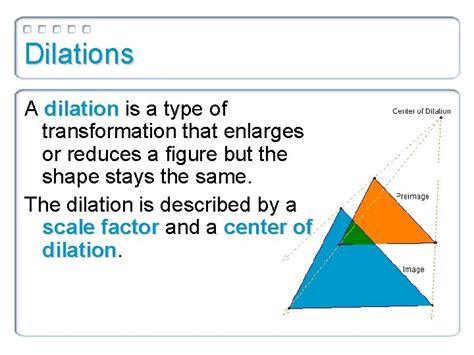 Learning Target 1 I Can Define Dilation 2