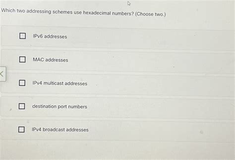 solved which two addressing schemes use hexadecimal numbers