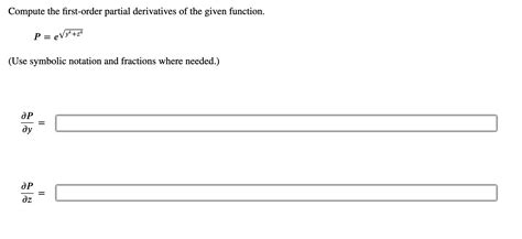 Solved Compute The First Order Partial Derivatives Of The