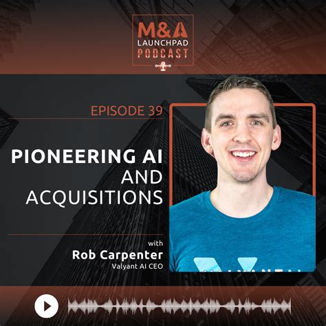 Pioneering Ai And Acquisitions With Rob Carpenter Equity Launchpad