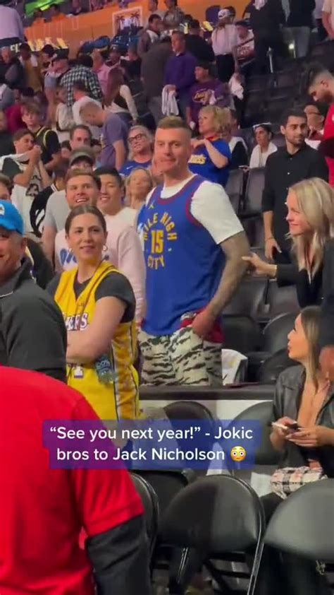 Jokic Bros To Jack Nicholson See You Next Year R Nba