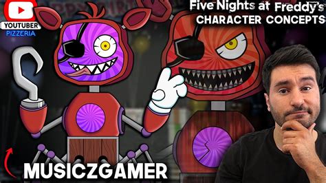 What Needs To Be In Fnaf Musiczgamer Youtuber Pizzeria Character
