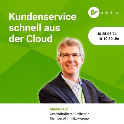 Markus Lill Auf Linkedin Kundenservice Cx Cloud