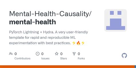 GitHub Mental Health Causality Mental Health PyTorch Lightning Hydra A Very User Friendly