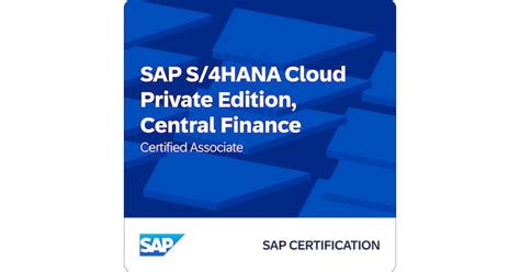 Sap Certified Associate Sap S4hana Cloud Private Edition Central