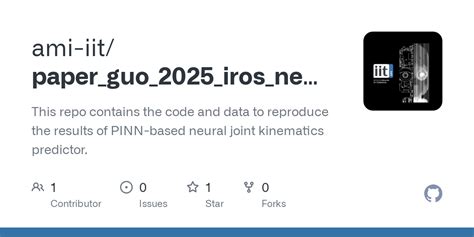 Github Ami Iitpaperguo2025irosneuralkinematicsprediction This Repo Contains The Code