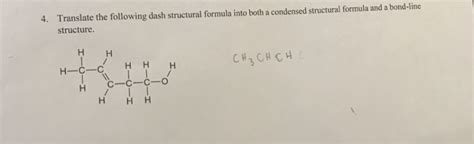 Solved 4 Translate The Following Dash Structural Formula