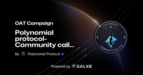 Polynomial Protocol Community Call 13 By Polynomial Protocol Galxe