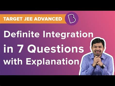 Definite And Indefinite Integration Formulas Properties Problems