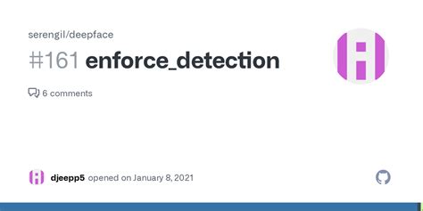enforce detection · issue 161 · serengil deepface · github