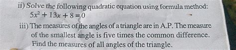 Ii Solve The Following Quadratic Equation Using Formula Method 5x2 1