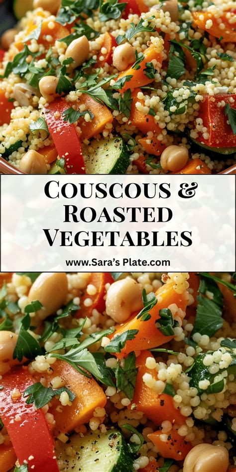 Moroccan Couscous With Roasted Vegetables Saras Plate