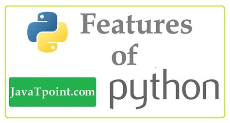 Python Features Tpoint Tech Interpreted Language Object Oriented