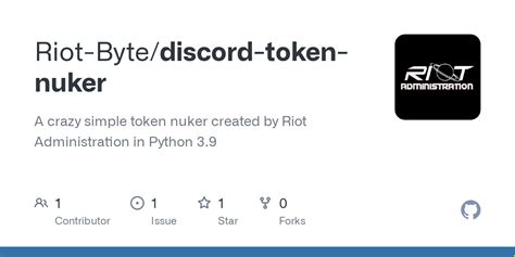 Github Riot Byte Discord Token Nuker A Crazy Simple Token Nuker Created By Riot