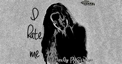 I Hate Me Written By Pygs Whisper At