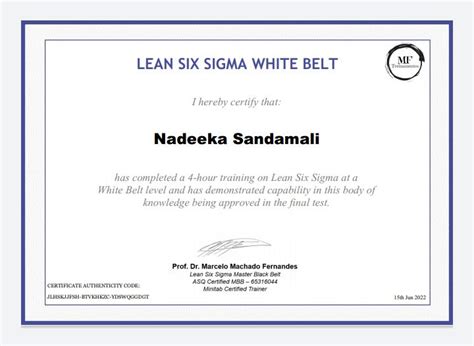 Successfully Earned Lean Sex Sigma White Belt From Master Blackbelt Professor Marcelo Machado