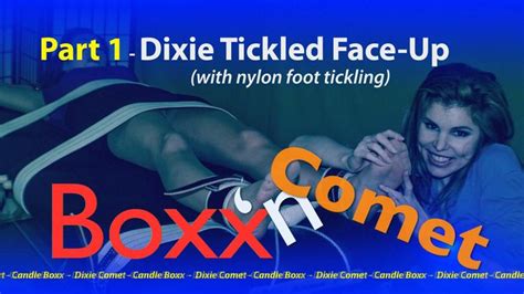 Boxxn Comet Part 1 Dixie Comet Tickled Face Up Ticklehotness C4s