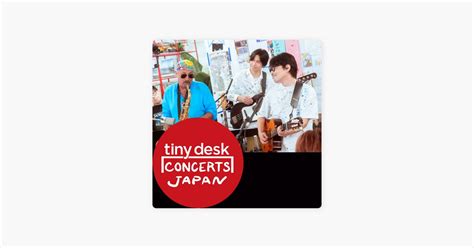 ‎tiny Desk Concerts Japan Ep くるりのアルバム Apple Music