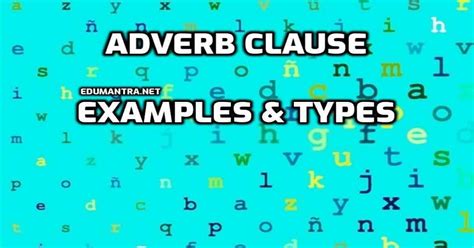 Adverb Clause Examples Types
