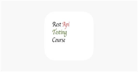 ‎rest Api Testing Course On The App Store