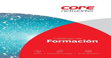 Bienvenida Core Networks · Catálogo De Formación 4 Oracle Core