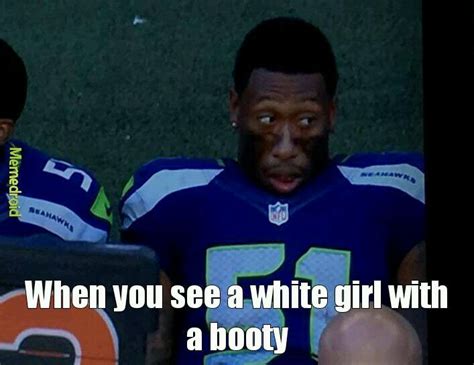 Booty Meme By Westbrook360 Memedroid