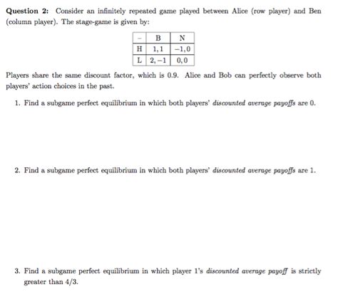 solved question 2 consider an infinitely repeated game