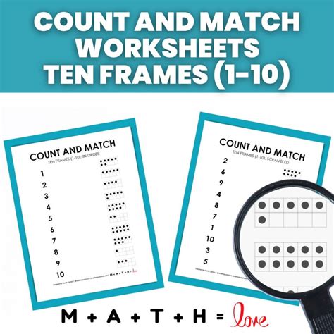Count And Match Ten Frame Worksheets 1 10 Math Love
