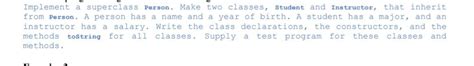 Solved Implement A Superclass Person Make Two Classes