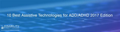 Top 10 Assistive Technologies For Add Adhd Learning Disability
