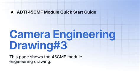 Camera Engineering Drawing 3 Adti 45cmf Module Quick Start Guide