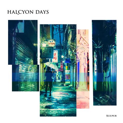 Keeper Single By Halcyon Days Spotify
