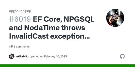 ef core npgsql and nodatime throws invalidcast exception reading