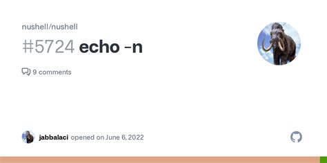 Echo N · Issue 5724 · Nushellnushell · Github
