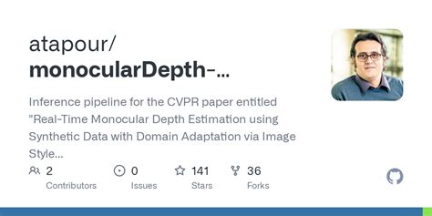 Github Atapourmonoculardepth Inference Inference Pipeline For The Cvpr Paper Entitled Real