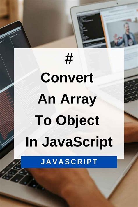 Convert An Array To Object In Javascript