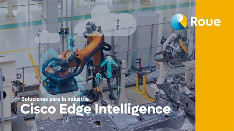 CISCO EDGE INTELLIGENCE