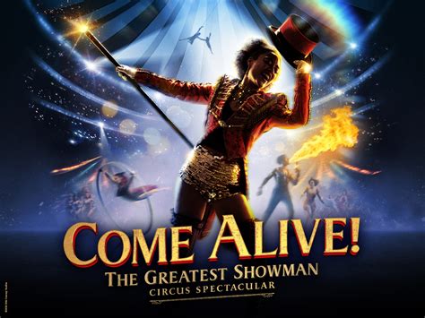 Come Alive The Greatest Showman Circus Spectacular Tickets Empress