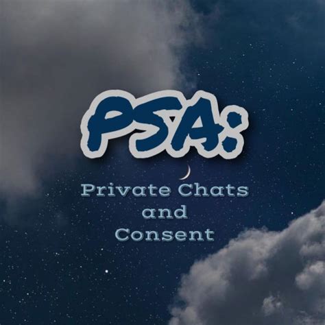 Psa Private Chats And Consent Wiki 🎀 Dating 🎀 Amino