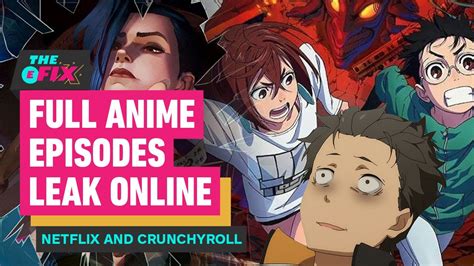Massive Anime Leak Hits Netflix And Crunchyroll Ign The Fix