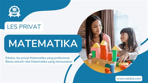 Les Matematika Surabaya Privat Tatap Muka And Online Les Edubia Surabaya