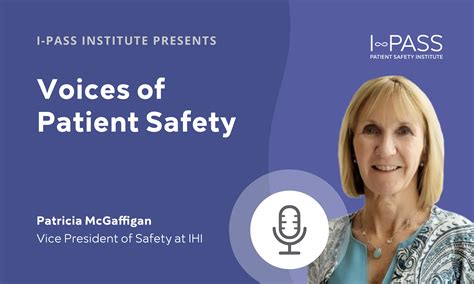 Voices Of Patient Safety Interview With Patricia Mcgaffigan Patient