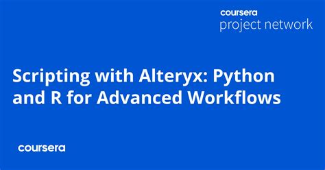 Scripting With Alteryx Python And R For Advanced Workflows