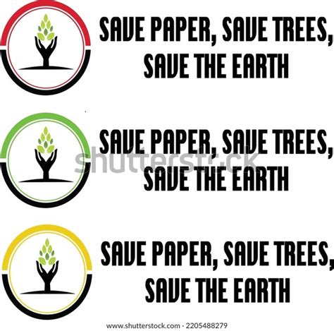 Save Paper Save Trees Save Earth Stock Vector Royalty Free 2205488279