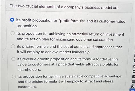 Solved The Two Crucial Elements Of A Companys Business