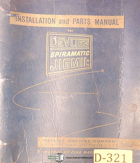 Devlieg K Spiromatic Jigmil Installation And Parts Manual Devlieg Books