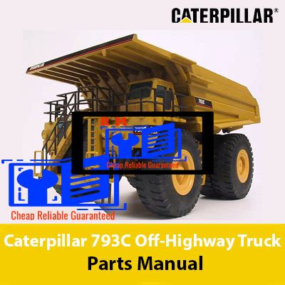 Caterpillar 793c Off Highway Truck Parts Manual